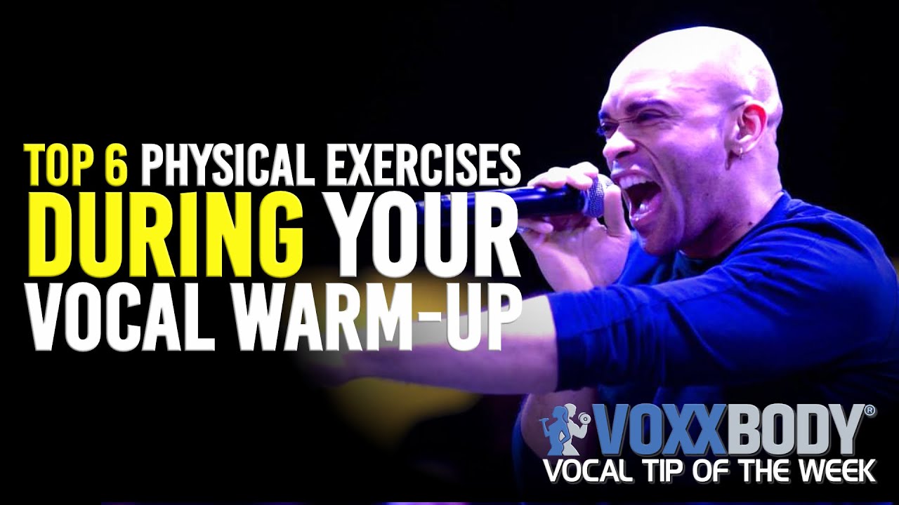 6 Best Physical Exercises For Singers | Charles Simmons
